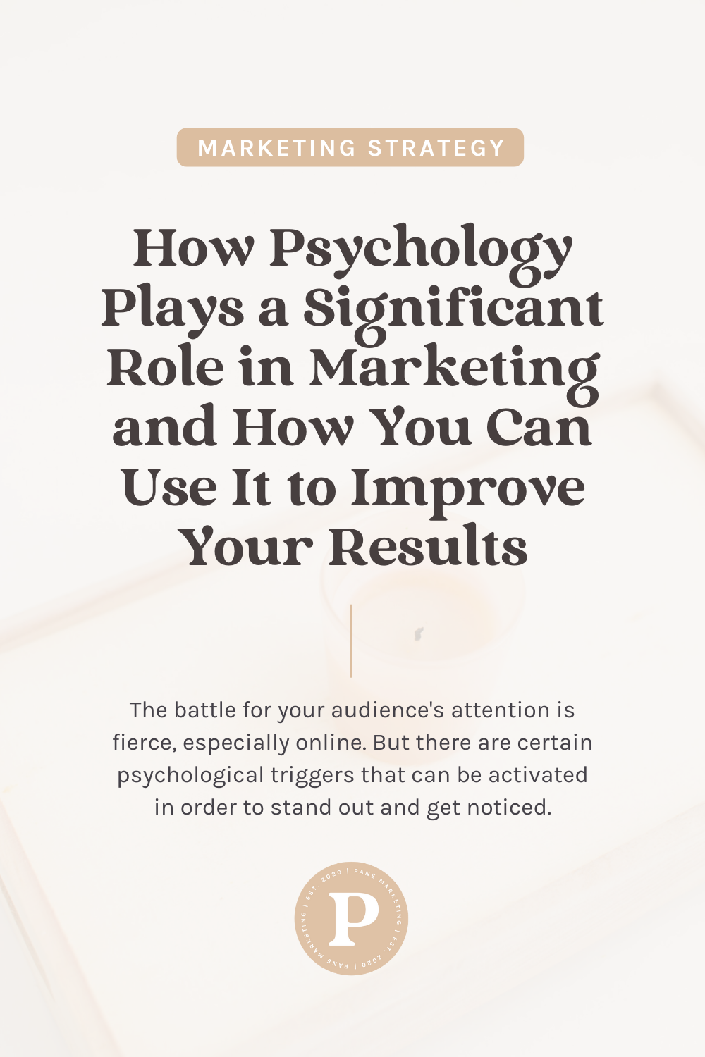 How to Integrate Psychological Triggers Into Your Marketing Strategy